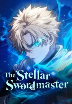 Recommended Read The Stellar Swordsman Webtoon The Anime View